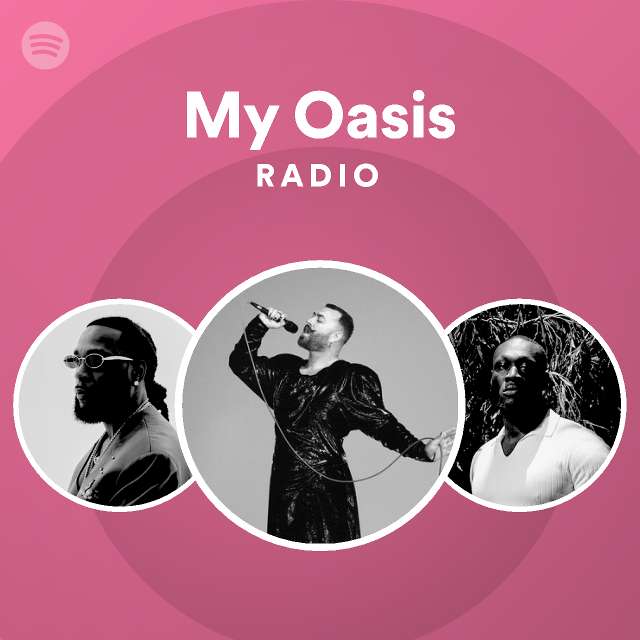 My Oasis Radio - playlist by Spotify | Spotify