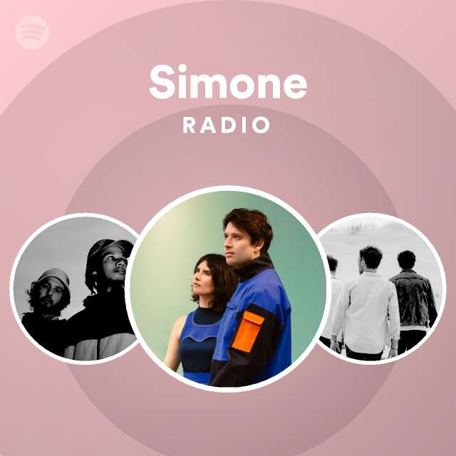 Simone Radio - playlist by Spotify | Spotify