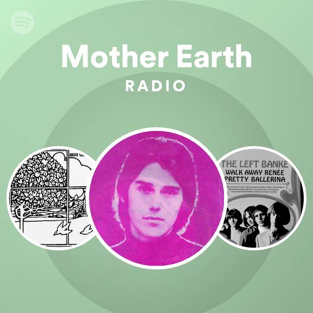 Mother Earth Radio - playlist by Spotify | Spotify
