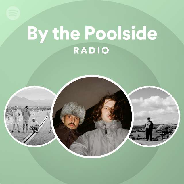 By the Poolside Radio - playlist by Spotify | Spotify