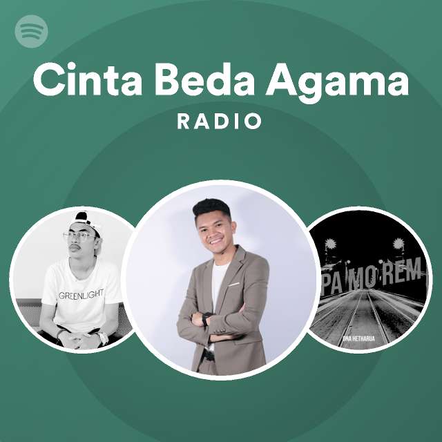 Cinta Beda Agama Radio | Spotify Playlist