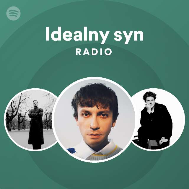 Idealny syn Radio | Spotify Playlist