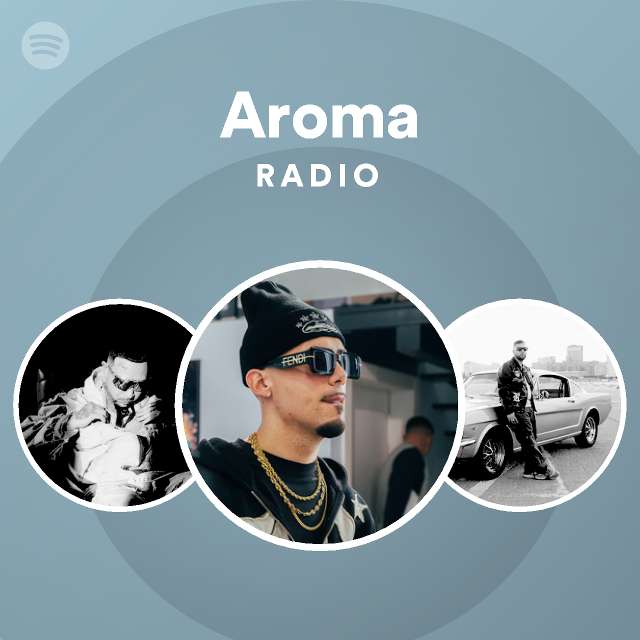 Aroma Radio - playlist by Spotify | Spotify