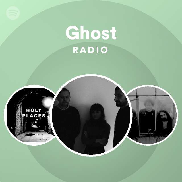 Ghost Radio - playlist by Spotify | Spotify