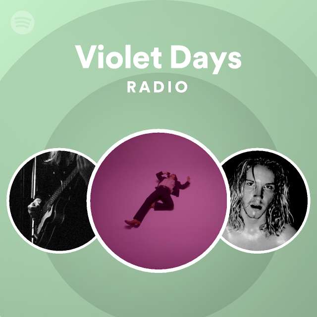 Violet Days Radio - playlist by Spotify | Spotify