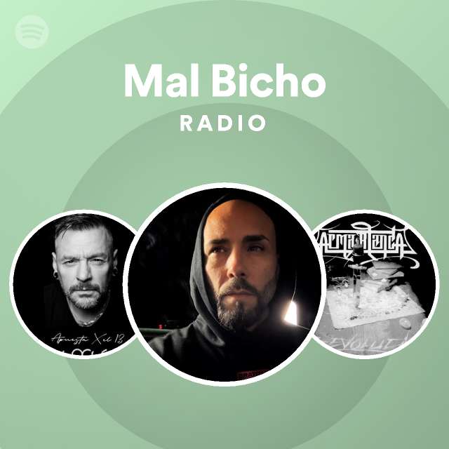 Mal Bicho Radio - playlist by Spotify | Spotify
