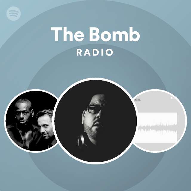 The Bomb Radio - playlist by Spotify | Spotify