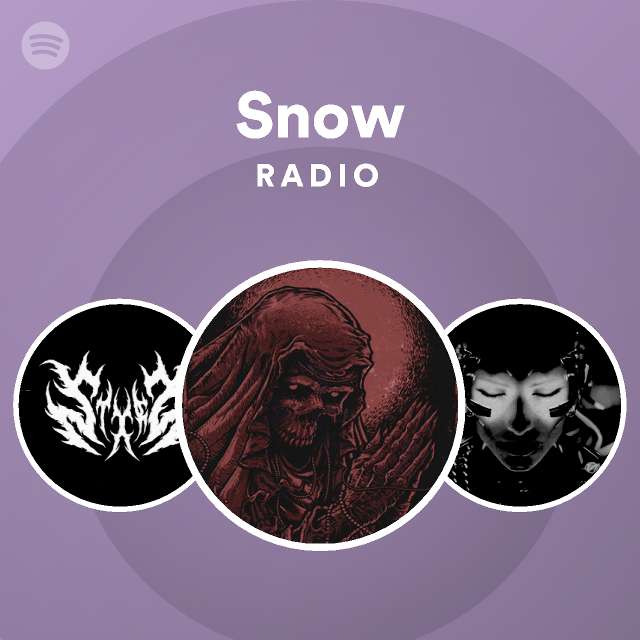 Snow Radio - playlist by Spotify | Spotify