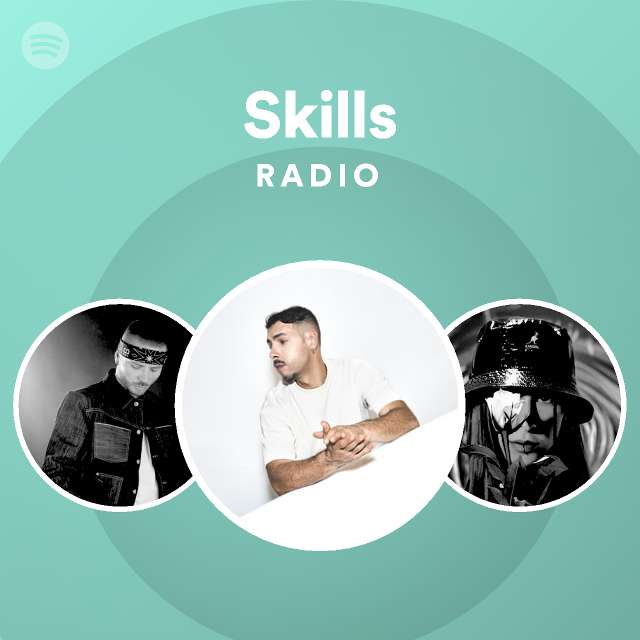 Skills Radio - playlist by Spotify | Spotify