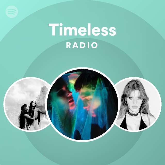 Timeless Radio - playlist by Spotify | Spotify
