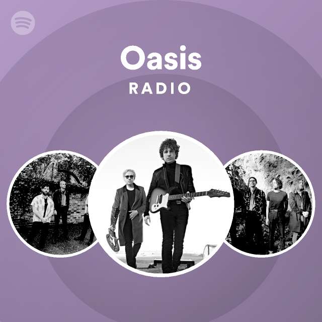 Oasis Radio | Spotify Playlist
