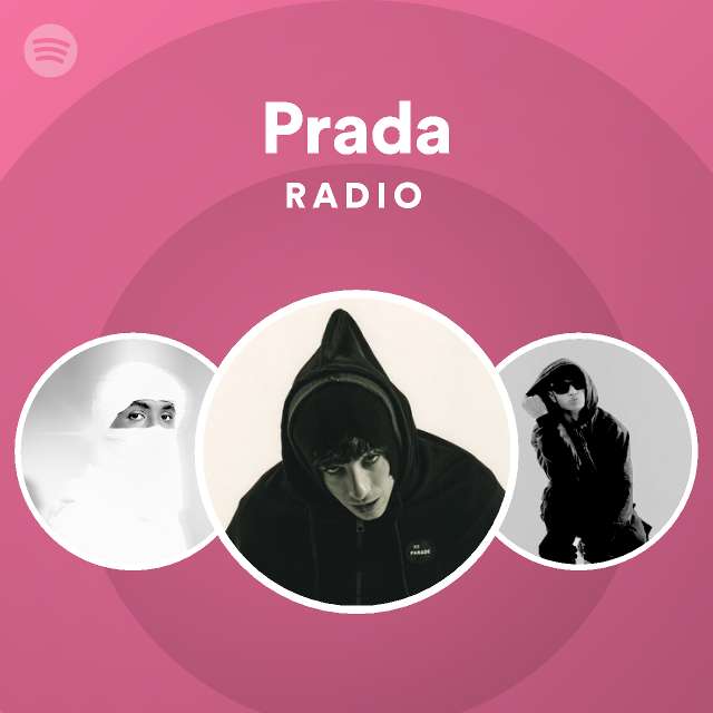 Prada Radio - playlist by Spotify | Spotify