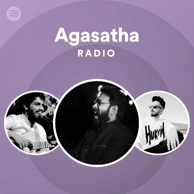 Agasatha Radio - playlist by Spotify | Spotify