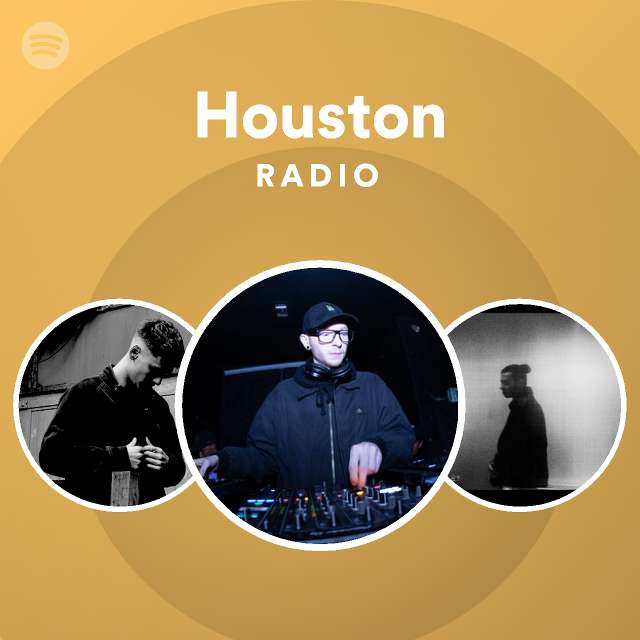 Houston Radio - playlist by Spotify | Spotify