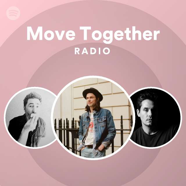 Move Together Radio | Spotify Playlist