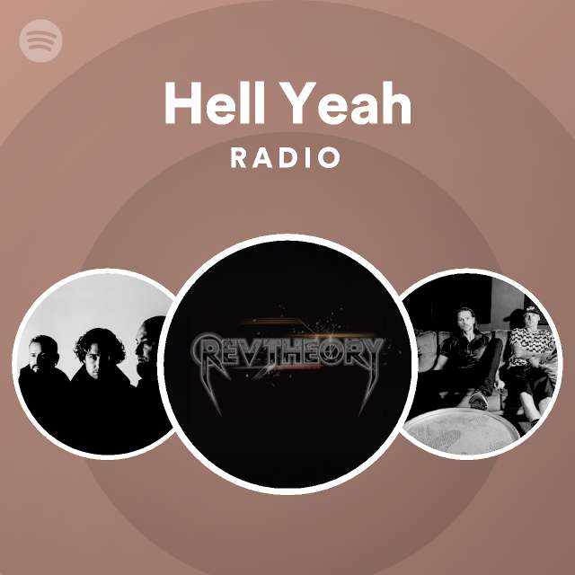 Hell Yeah Radio - playlist by Spotify | Spotify