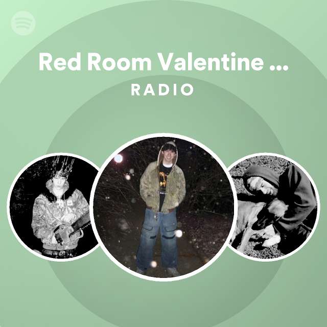 Red Room Valentine (Acoustic Remake) Radio - playlist by Spotify | Spotify