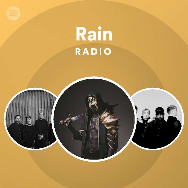 Rain Radio - playlist by Spotify | Spotify