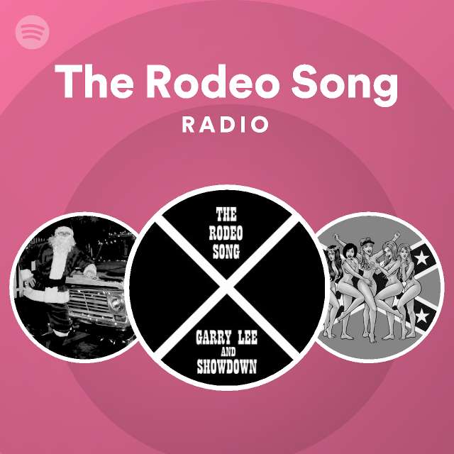 The Rodeo Song Radio - playlist by Spotify | Spotify
