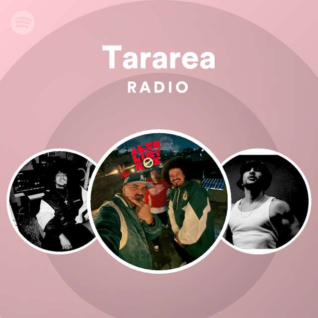 Tararea Radio - playlist by Spotify | Spotify