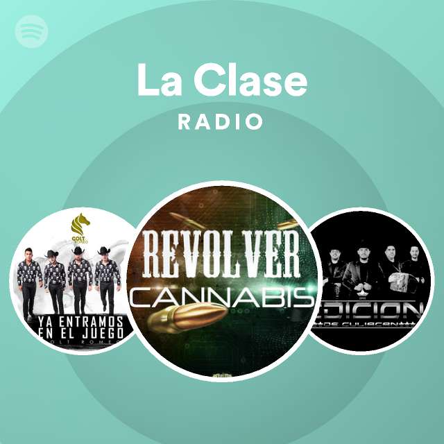 La Clase Radio - playlist by Spotify | Spotify