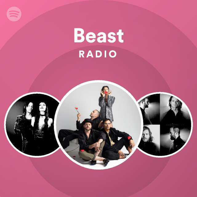 Beast Radio - playlist by Spotify | Spotify