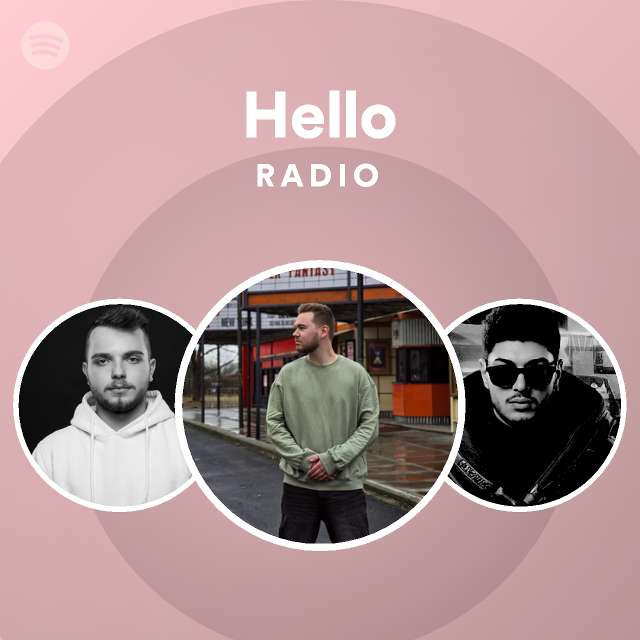 Hello Radio - playlist by Spotify | Spotify
