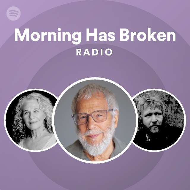 Morning Has Broken Radio | Spotify Playlist