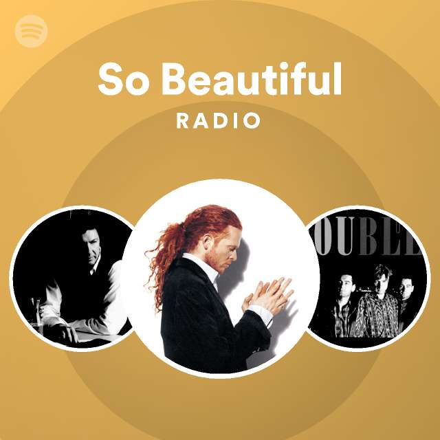 So Beautiful Radio - playlist by Spotify | Spotify