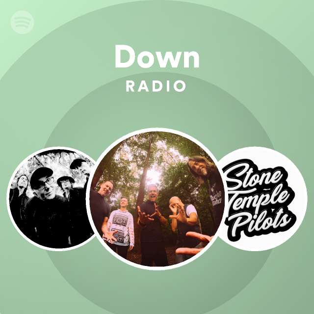 Down Radio - playlist by Spotify | Spotify