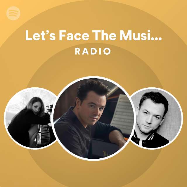 Let’s Face The Music And Dance Radio - playlist by Spotify | Spotify