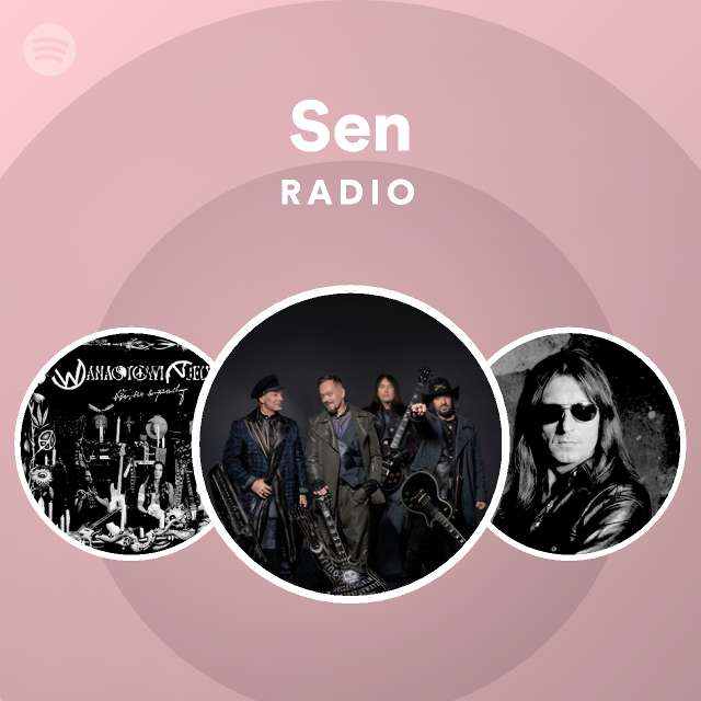 Sen Radio - playlist by Spotify | Spotify