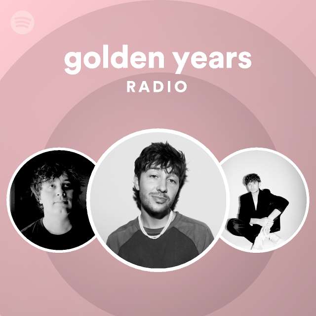 golden years Radio - playlist by Spotify | Spotify