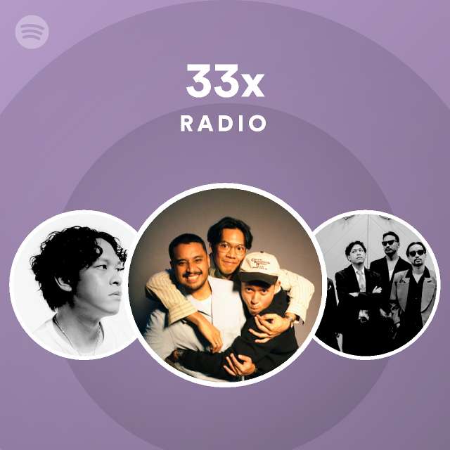 33x Radio - playlist by Spotify | Spotify