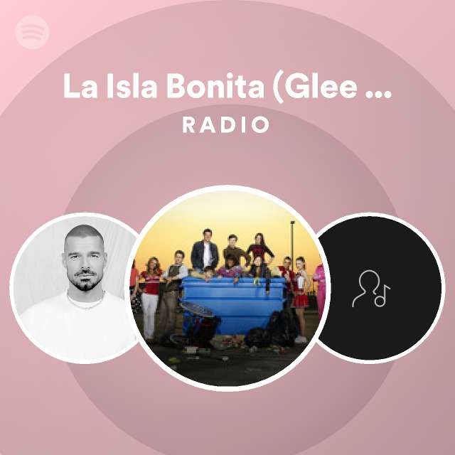 La Isla Bonita (Glee Cast Version) (feat. Ricky Martin) Radio ...