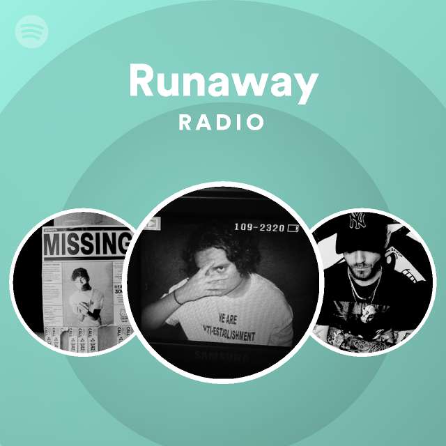 Runaway Radio | Spotify Playlist