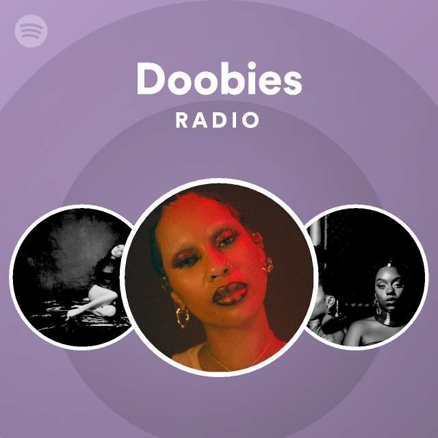 Doobies Radio - playlist by Spotify | Spotify