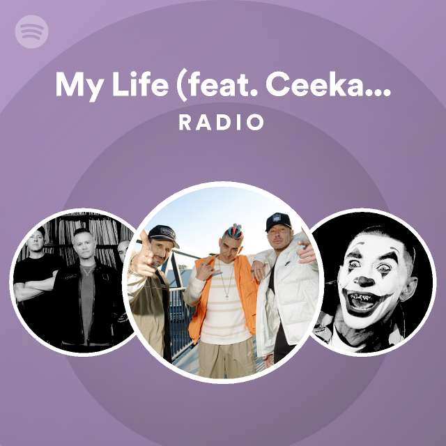 My Life (feat. Ceekay Jones) Radio - playlist by Spotify | Spotify