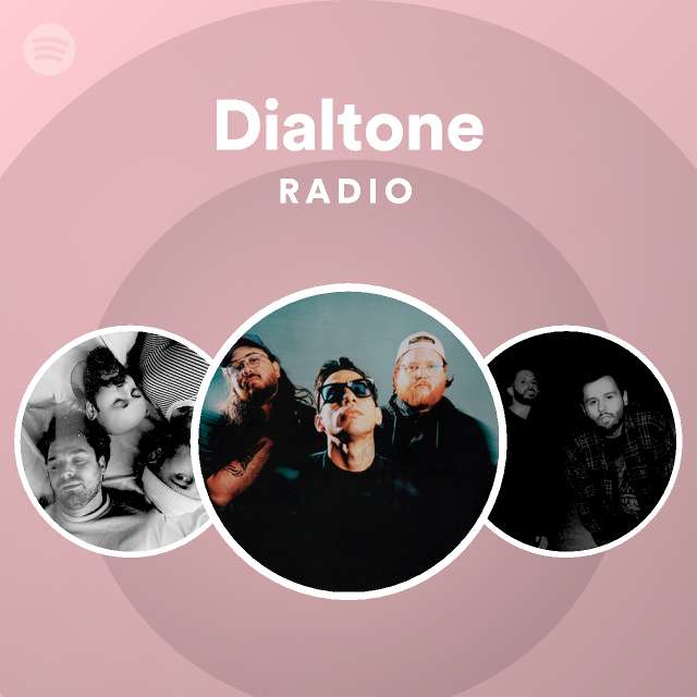 Dialtone Radio | Spotify Playlist