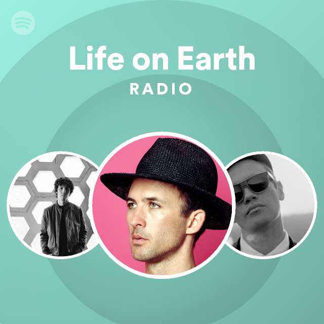 Life on Earth Radio | Spotify Playlist