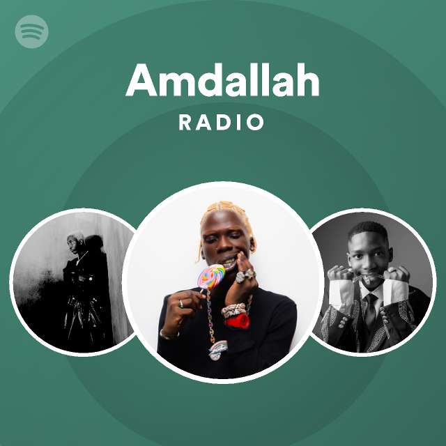 Amdallah Radio - playlist by Spotify | Spotify