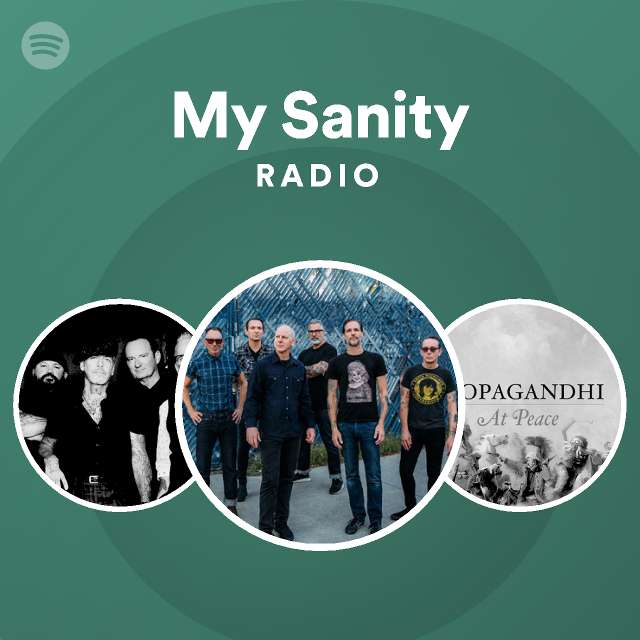 My Sanity Radio - playlist by Spotify | Spotify