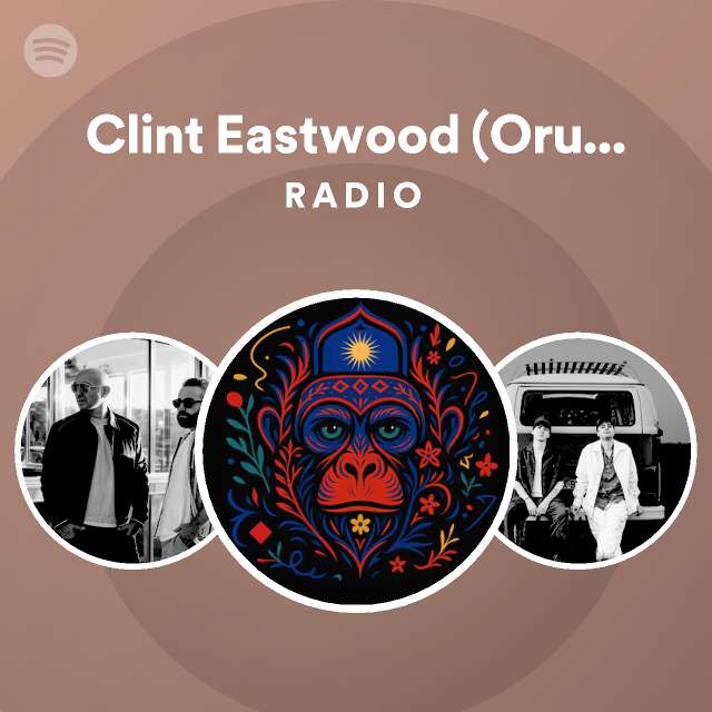 Clint Eastwood (Orum Palmer Remix) Radio - playlist by Spotify | Spotify