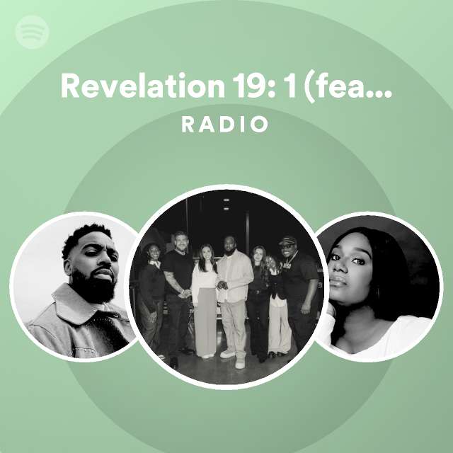 Revelation 19: 1 (feat. Naomi Raine & Mav City Gospel Choir) Radio ...