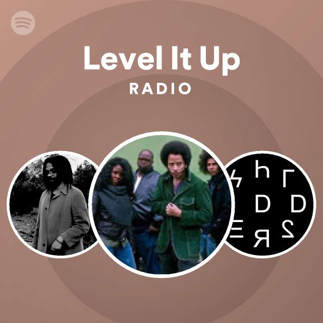 Level It Up Radio - playlist by Spotify | Spotify