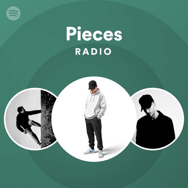 Pieces Radio | Spotify Playlist
