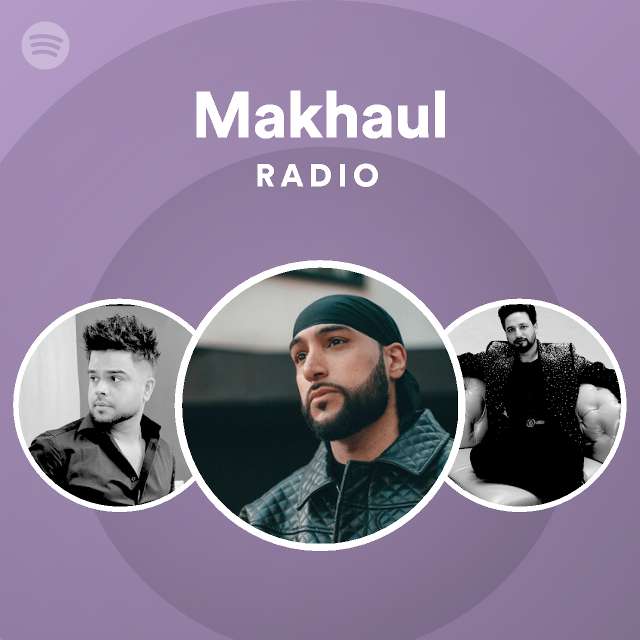 Makhaul Radio - playlist by Spotify | Spotify