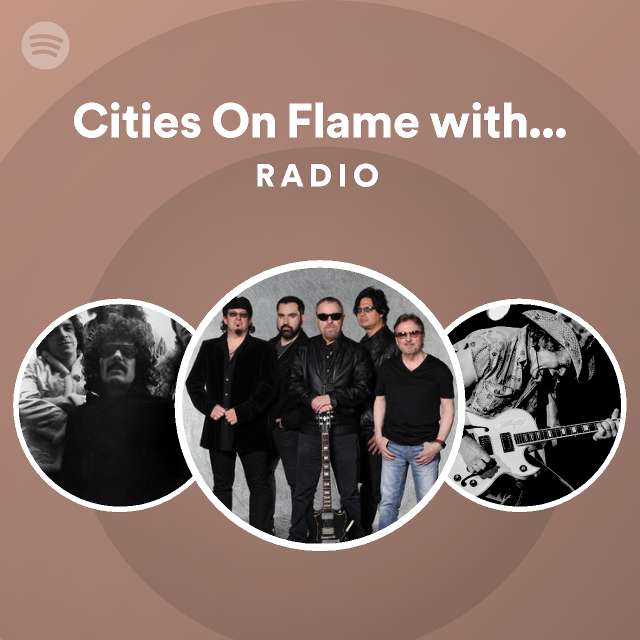 Cities On Flame with Rock and Roll Radio - playlist by Spotify | Spotify