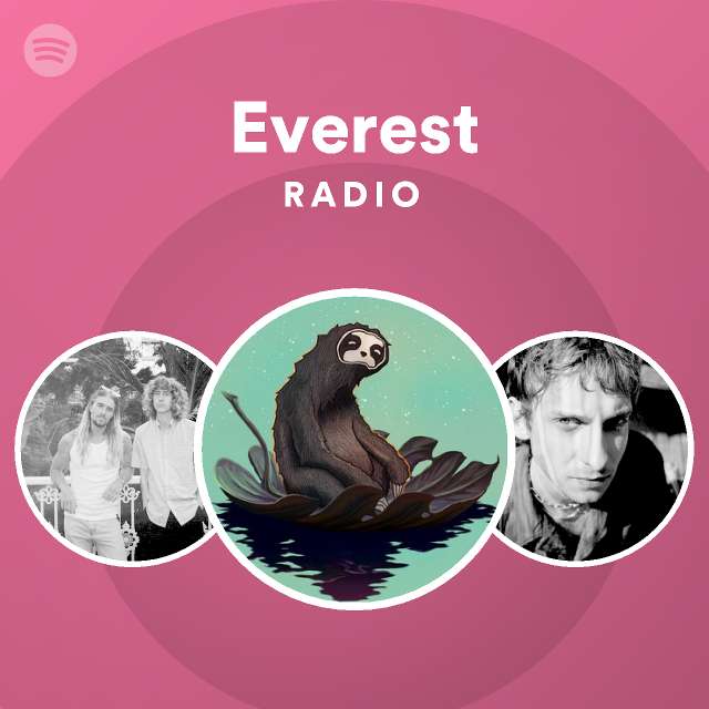 Everest Radio - playlist by Spotify | Spotify
