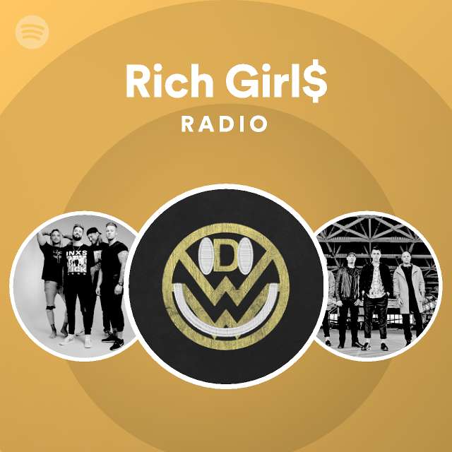 Rich Girl$ Radio - playlist by Spotify | Spotify